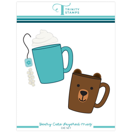 Beary Cute Layered Mug Die Set– Trinity Stamps