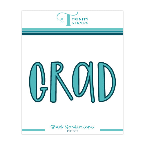 Grad Sentiment Die Set– Trinity Stamps